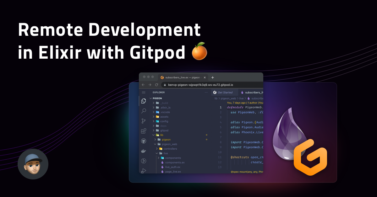 Remote Development in Elixir with Gitpod 🍊 — benvp— benvp